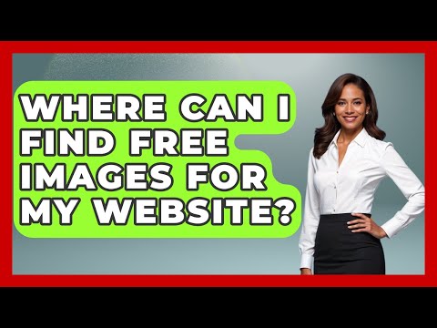 Where Can I Find Free Images For My Website? - Learn As An Adult