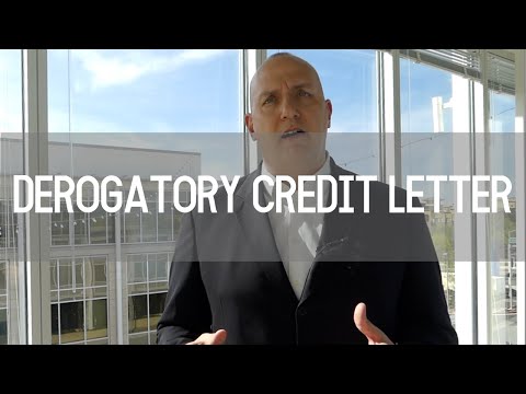 Derogatory Credit Letter for Mortgage Application