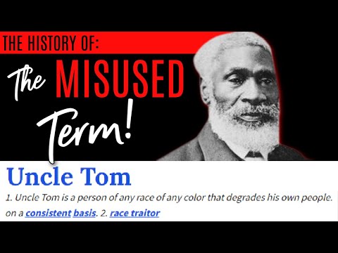 Uncle Tom: the REAL History Behind the Misused Term - The Etymology of "Uncle Tom"