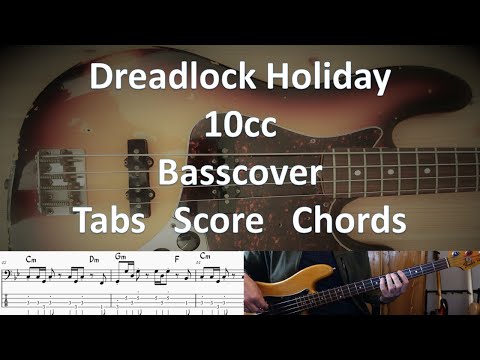 10cc Dreadlock Holiday Bass Cover Tabs Score Notation Chords Transcription