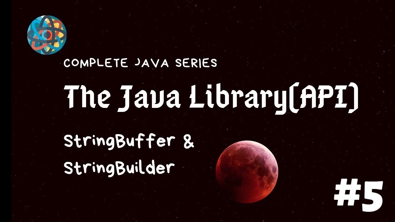 Java Library [#5] - StringBuffer & StringBuilder