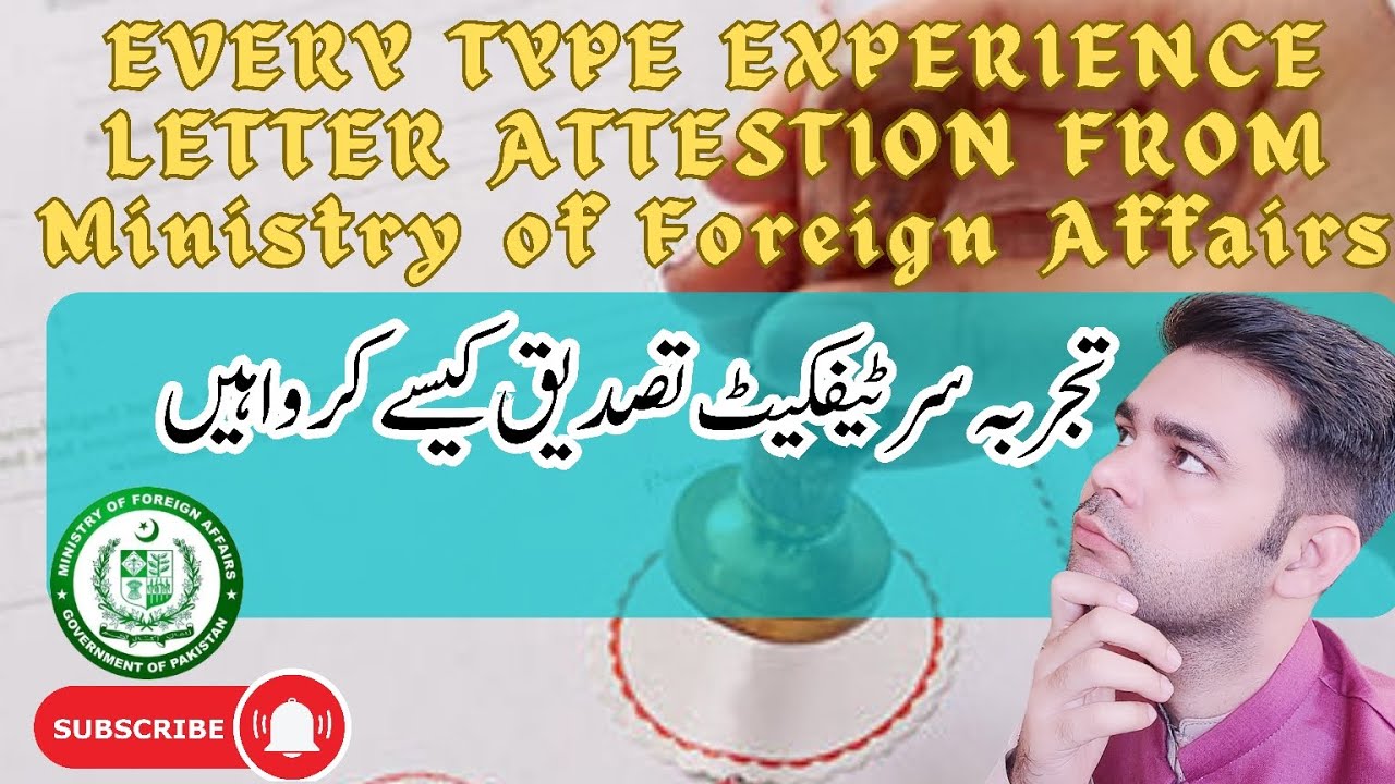 Every type experience letter attestation from ministry of foreign affairs