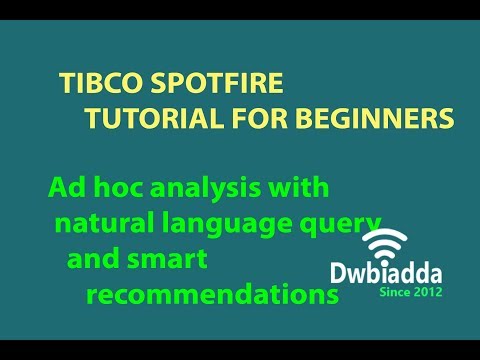 Ad hoc analysis with natural language query and smart recommendations | Tibco spotfire videos