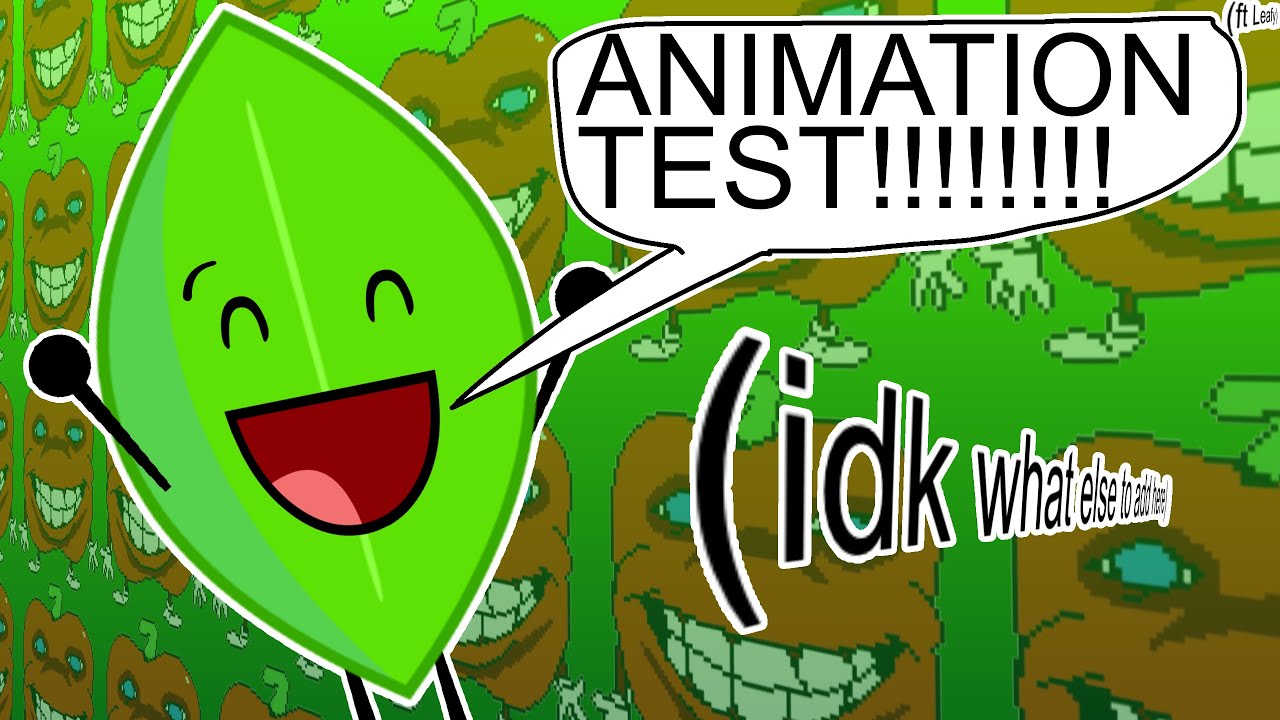 animation test (ft. leafy)