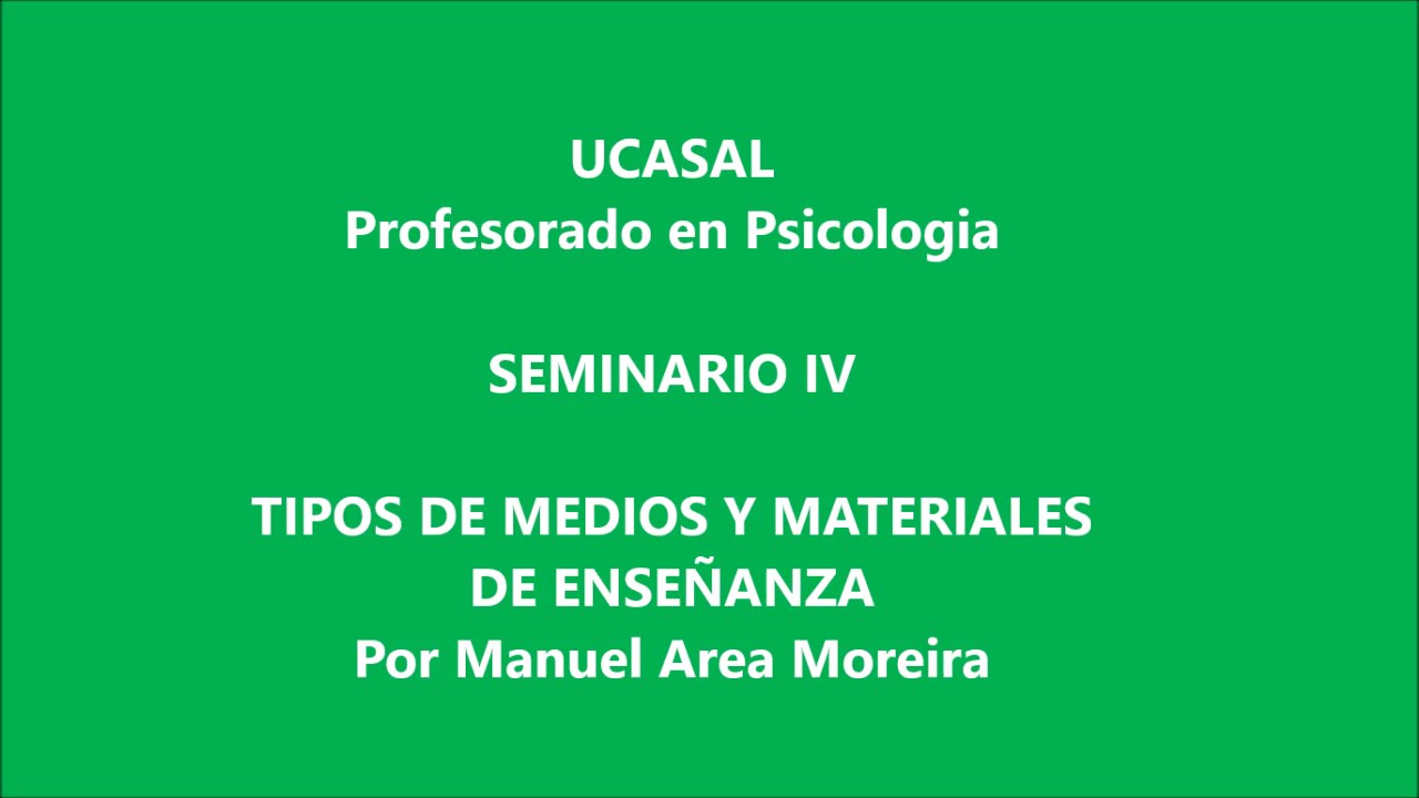 TIPOS DE MEDIOS Y MATERIALES DE ENSEÑANZA- MANUEL AREA MOREIRA