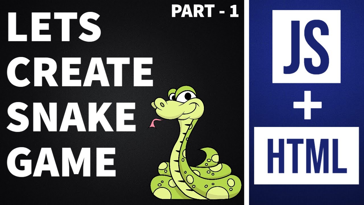 Lets Create a Snake Game Using JavaScript + Html | Part 1