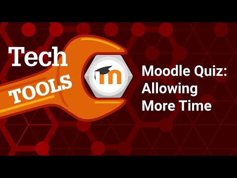 Moodle Quiz - Allowing More Time