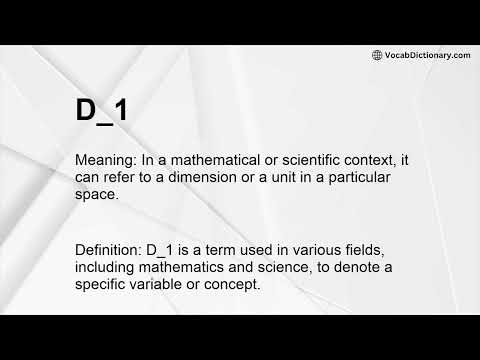 D_1 Meaning