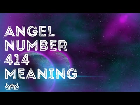 Angel Number 414 Meaning