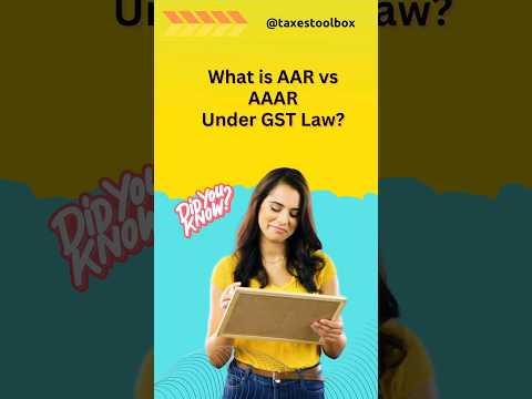 What is AAR vs AAAR #shorts #taxestoolbox #youtubeshorts good and service tax GST