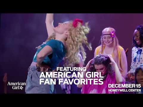 American Girl Live - coming to the Honeywell Center in Wabash, IN on 12.15.23