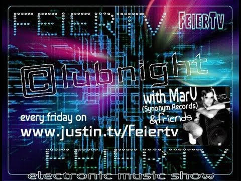FeierTV Clubnight with MarV (Synonym Records) 31.05.2013