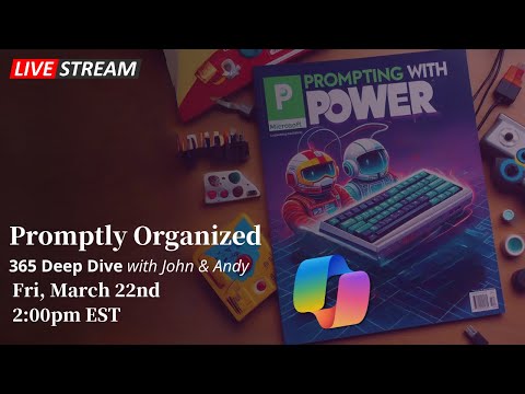Promptly Organized: Microsoft Copilot Prompt Libraries for your Org