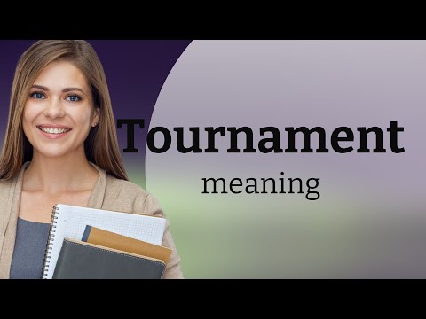 Tournament — TOURNAMENT meaning