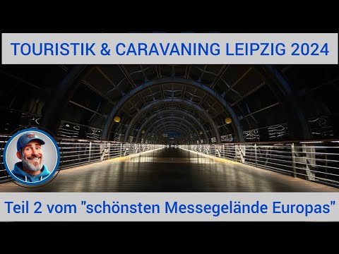 Messerundgang TOURISTIK & CARAVANING LEIPZIG 2024 - Teil 2: Touristik, Bike und Outdoor