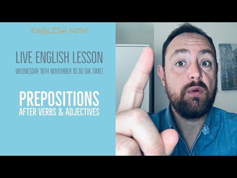Prepositions after verbs & adjectives - Live English lesson
