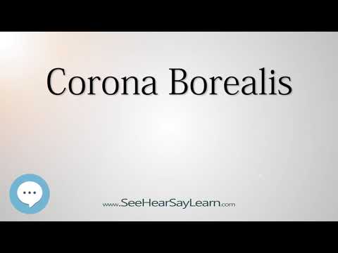 Corona Borealis Constellations pronounced 🔊