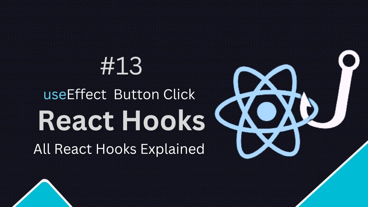 React Hooks Tutorial - 12- UseEffect Hooks (Button Click Id)