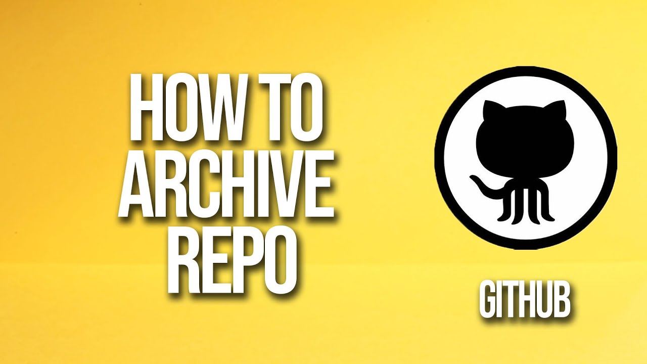 How To Archive Repo GitHub Tutorial