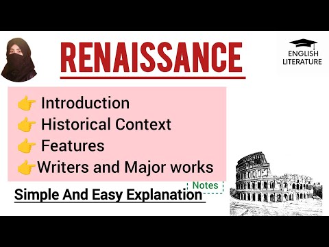Renaissance (Meaning, Definition, Historical Context, Importance, features and writers)