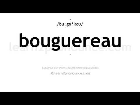 How to pronounce Bouguereau | English pronunciation