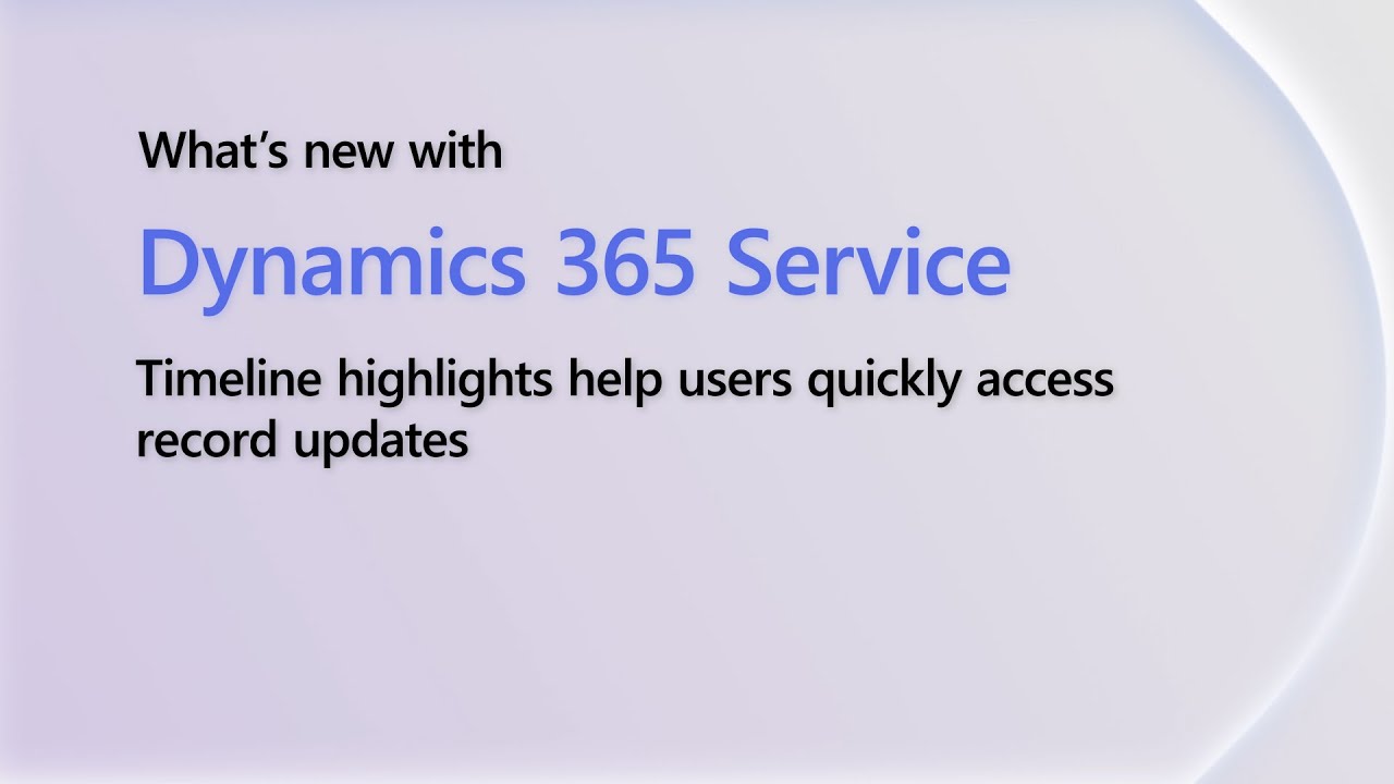 Boost Efficiency With Dynamics 365 Timeline Highlights