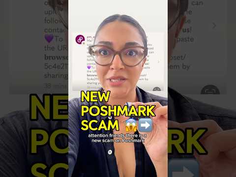 🚨 New Poshmark Scam Alert! Don’t Fall for This Trick! 🚨#poshmark #reselling
