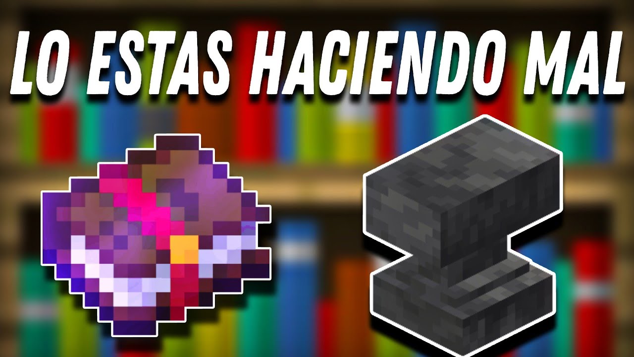 Cómo ENCANTAR correctamente con el yunque en Minecraft | Evita 