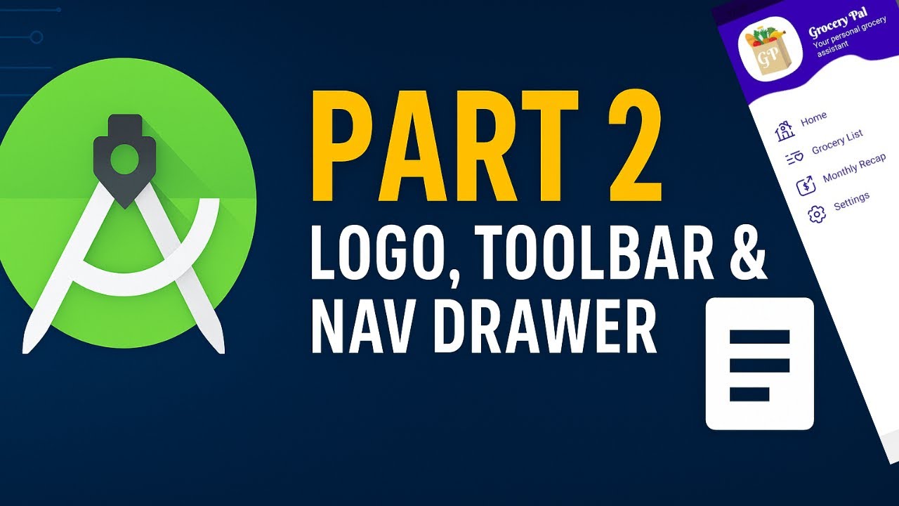 Android Studio App Tutorial (Part 2): Logo, Custom Toolbar & Navigation Drawer
