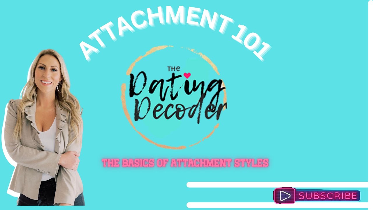 Attachment Theory 101