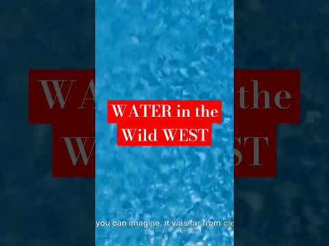 WATER in the Wild WEST #Water #WildWest #Frontier #HydrologicalEcosystem #Desertification #Cowboy