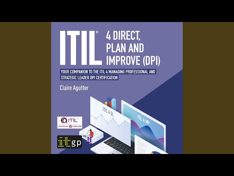 Chapter 4: Focus on Improvement.6 - Itil® 4 Direct, Plan and Improve (Dpi)