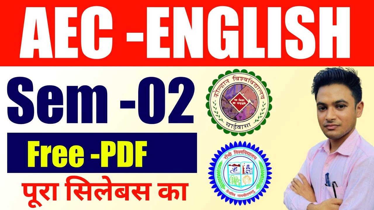 #aec english 2nd semester kolhan University #aec English sem 2 ranchi University question answer