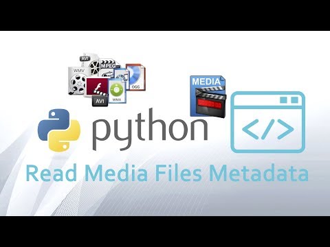 How to read any media file metadata using python – Tech mastery