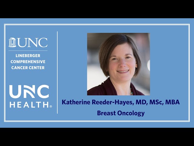 Katherine Reeder-Hayes | UNC Health