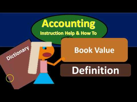Book Value Definition - What is Book Value?