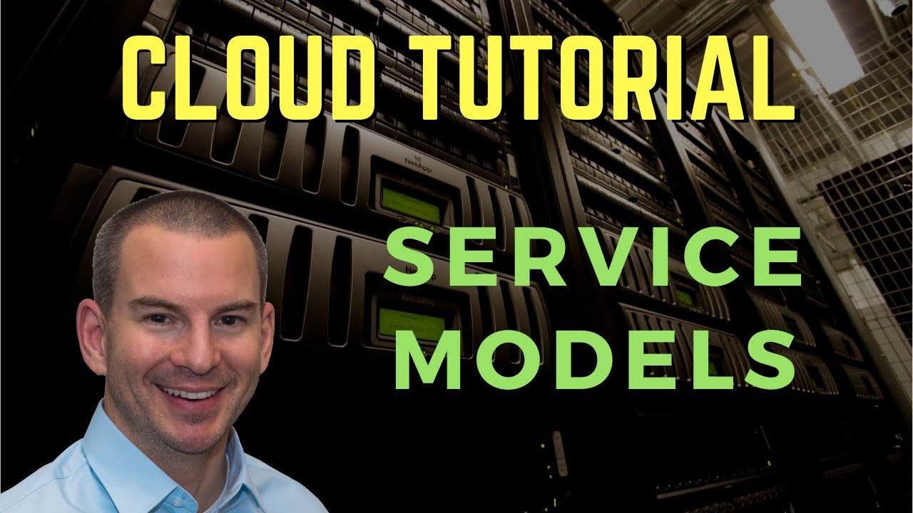 Cloud Service Models Tutorial