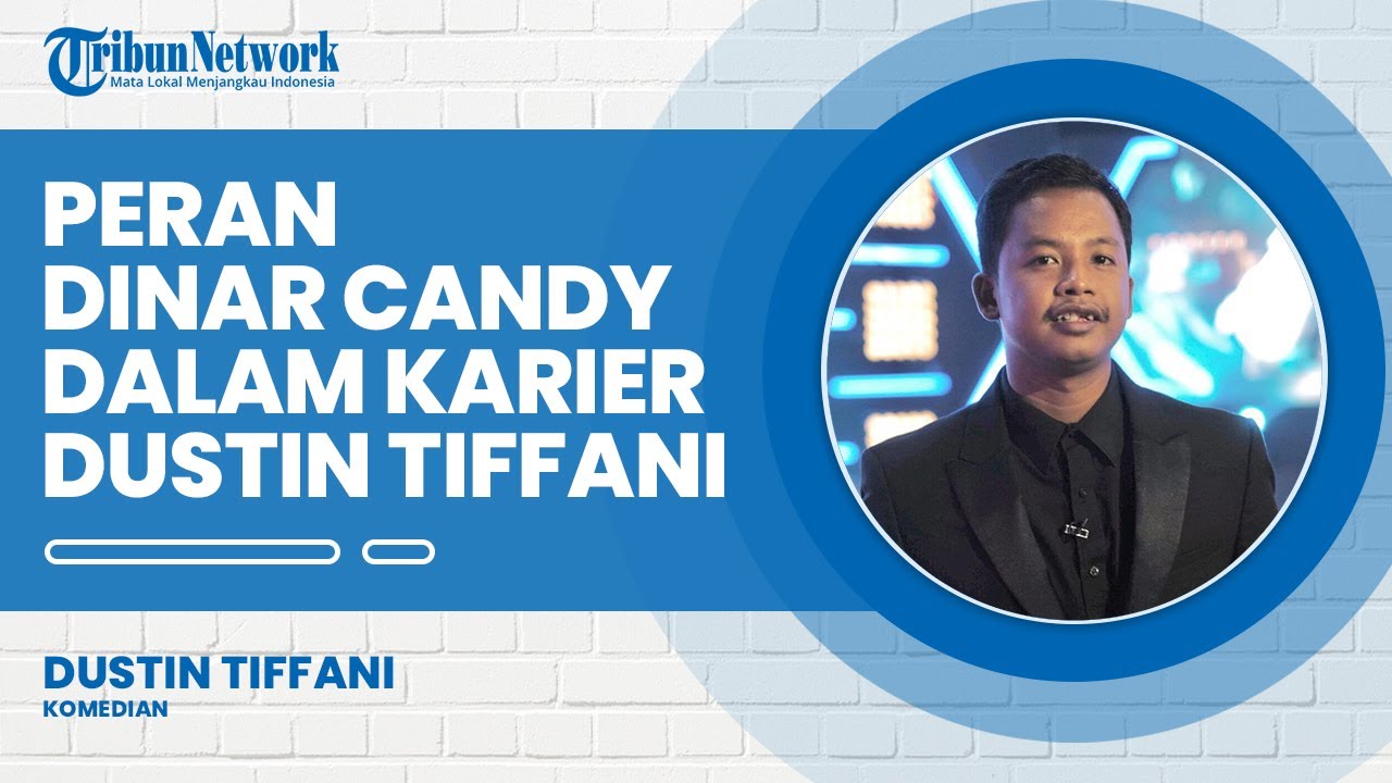 Dustin Tiffani Akui Ada Peran Dinar Candy di Kariernya: Dia Tahu Jalur ...