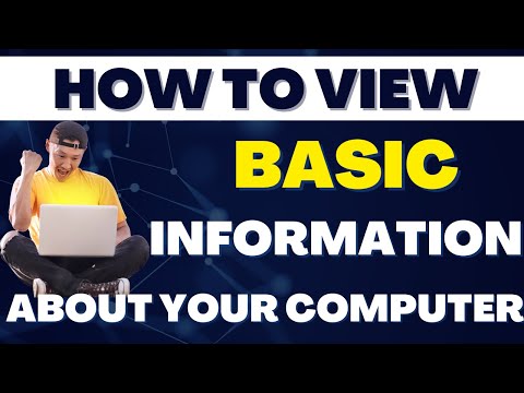 How To View Basic Information About Your Computer