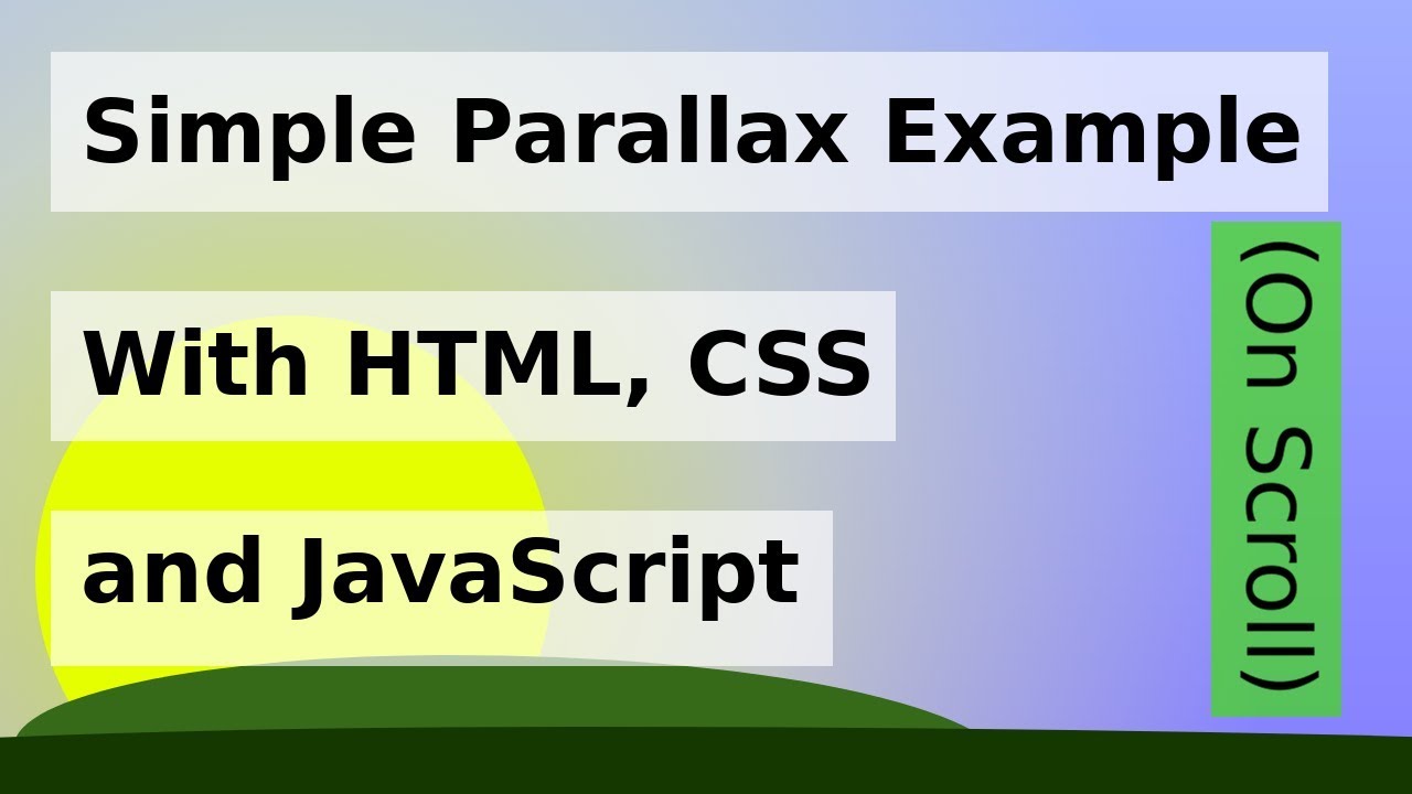 Simple Parallax Example - Using HTML, CSS and JavaScript (On Scroll)