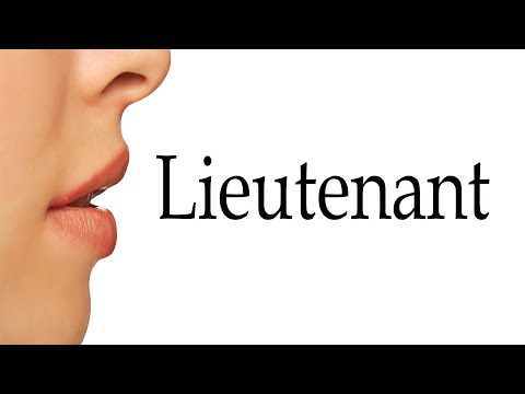 How To Pronounce Lieutenant