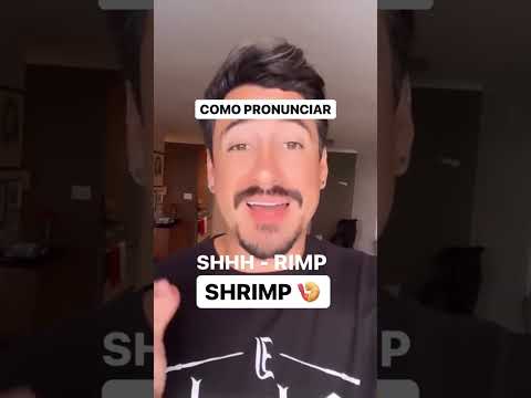 Como Pronunciar “SHRIMP” (camarón) en inglés. 🍤