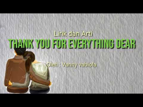 Thank you for everything dear ( lirik dan arti )