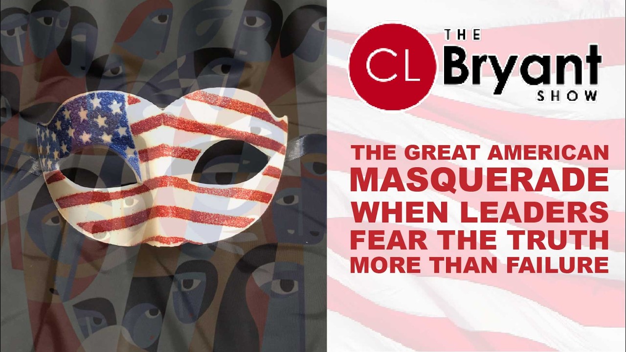 EXPOSED: The Truth About Political Deception - CL Bryant Show