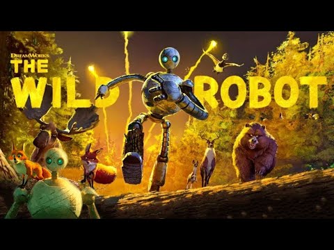The Wild Robot (2025) Movie | Kit Connor, Pedro Pascal, Stephanie Hsu, Bill Nighy | Facts & Explain