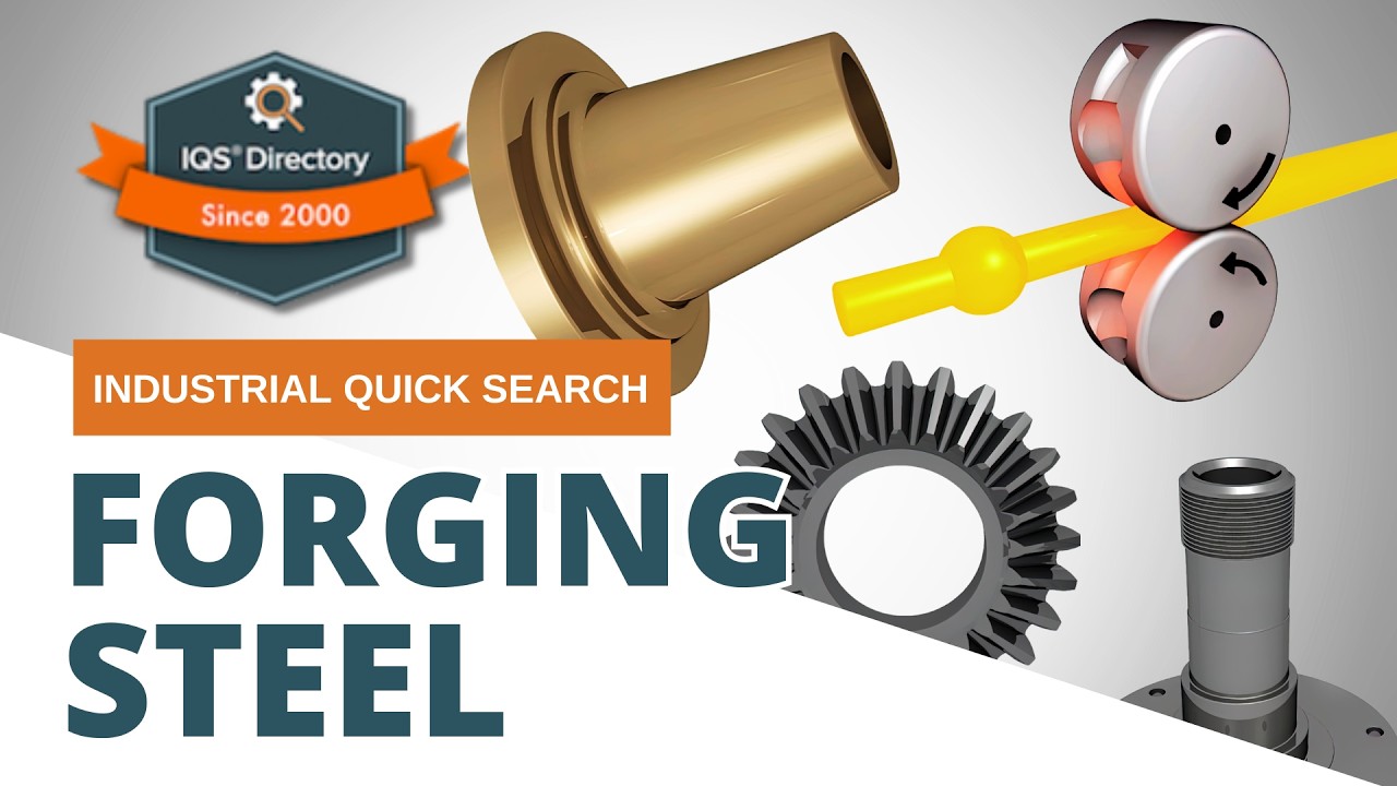 Forging Steel: The Complete Guide