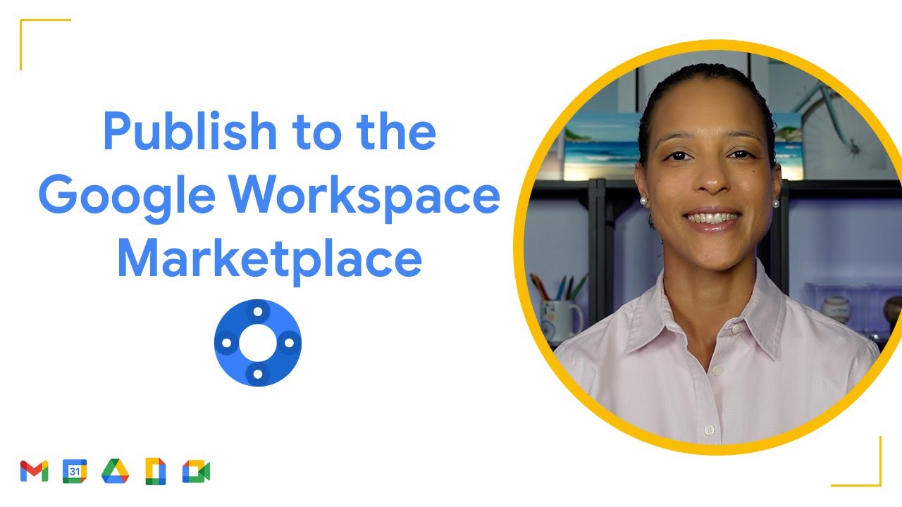 How to publish to the Google Workspace Marketplace