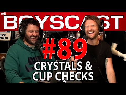 #89 CRYSTALS & CUP CHECKS (BOYSCAST)