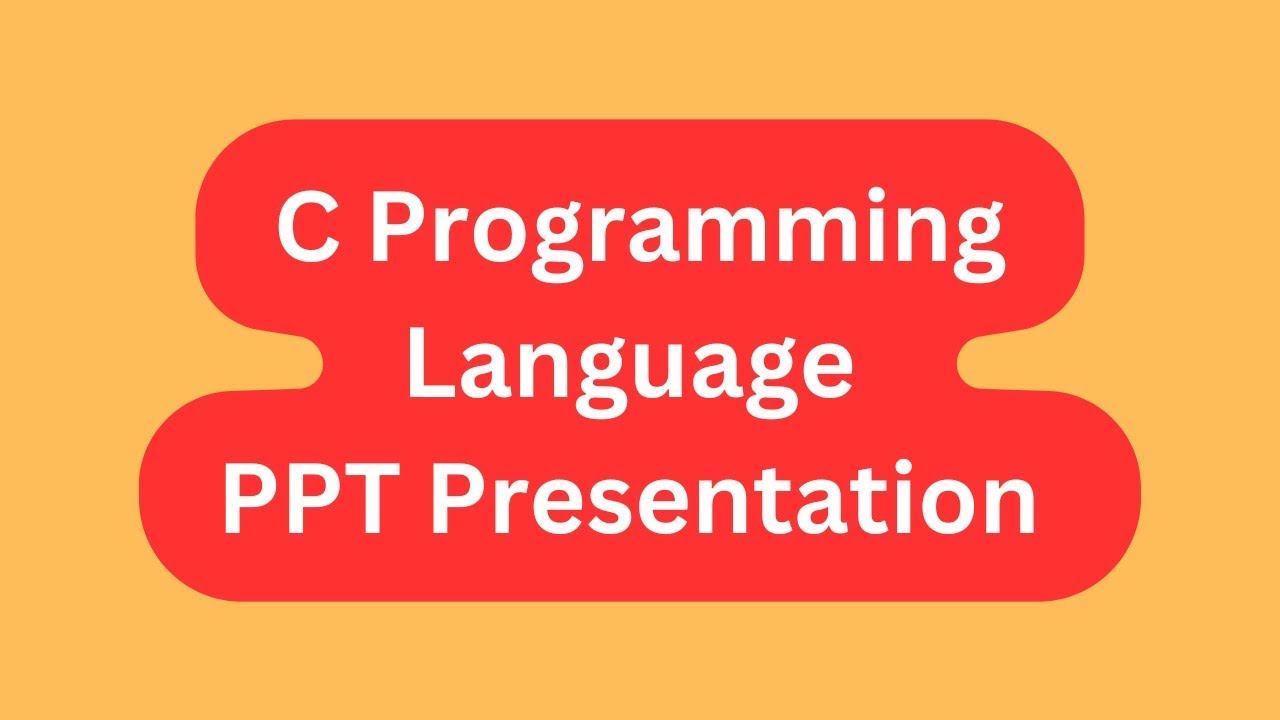 C Programming Language PPT Presentation Seminar Download: Introduction, History, Applications