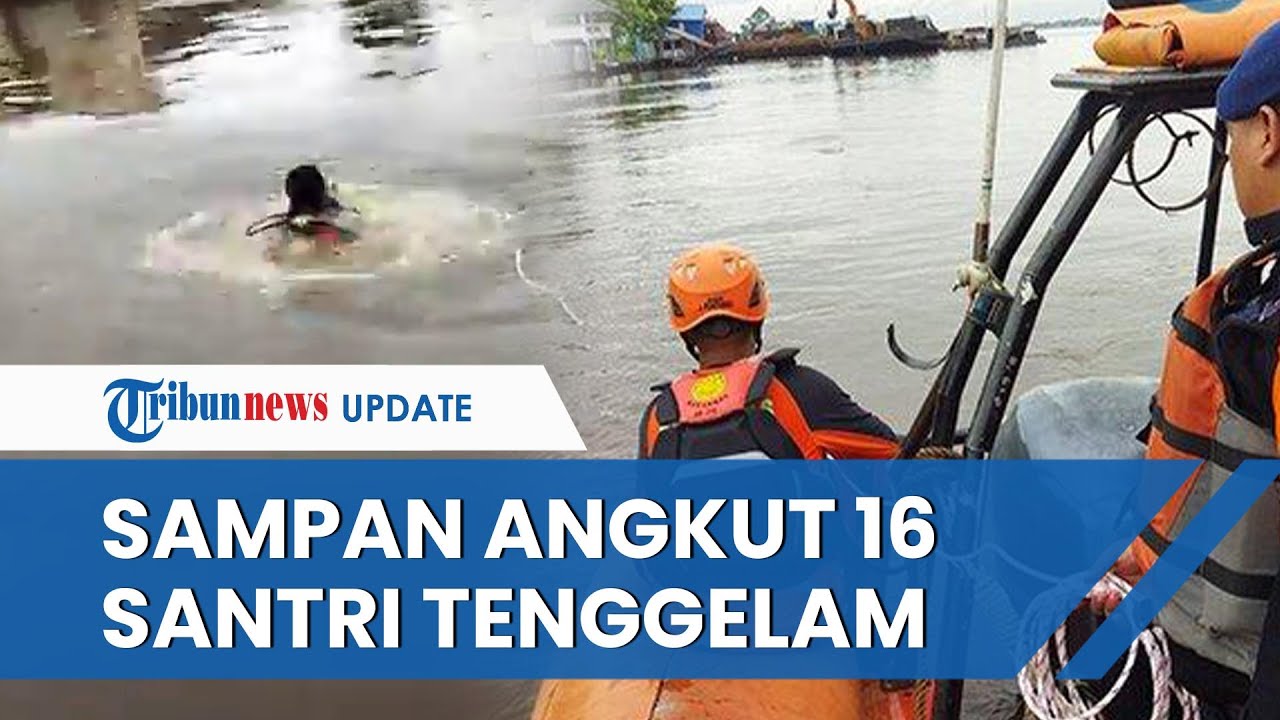Sampan Motor yang Angkut 16 Santri Tenggelam di Sungai Kapuas, 1 Orang ...